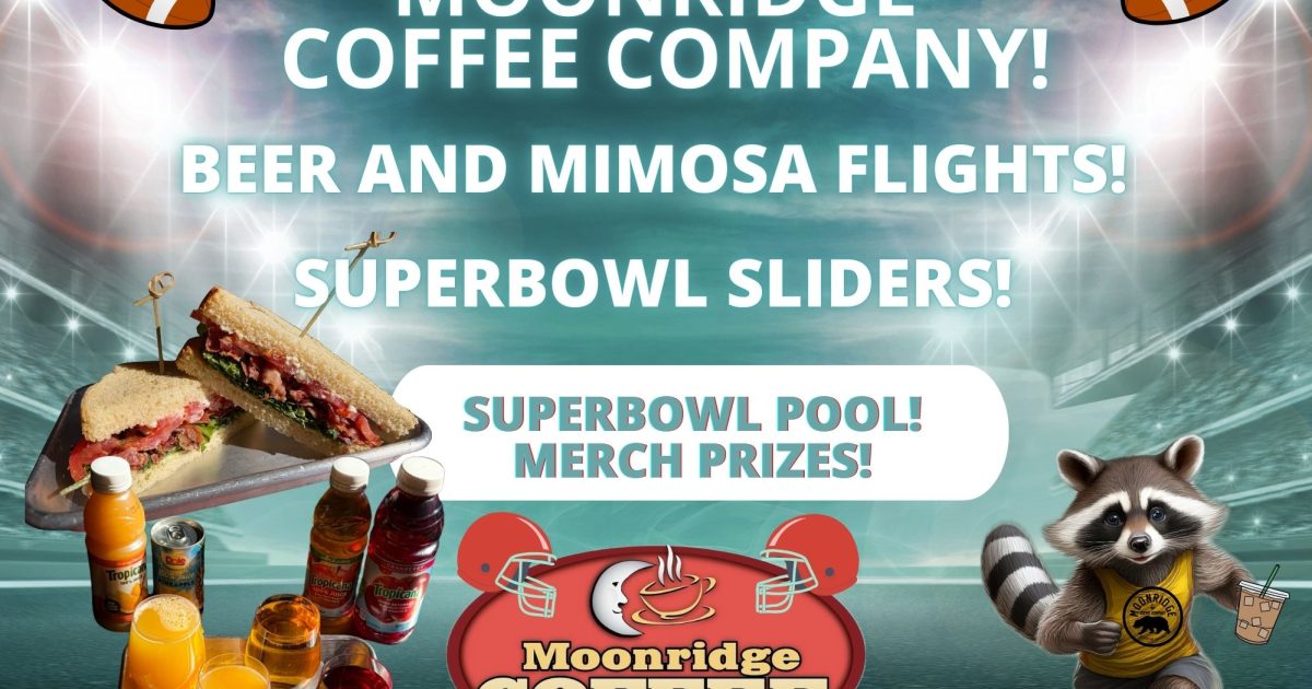 Superbowl at the Moonridge Coffee Company! | Big Bear Lake, CA